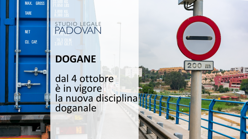 DOGANE: DAL 4 OTTOBRE È VIGORE LA NUOVA DISCIPLINA DOGANALE – Studio ...